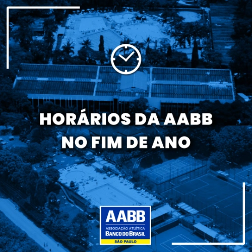 AABB-SP - Horários da AABB no Fim de Ano