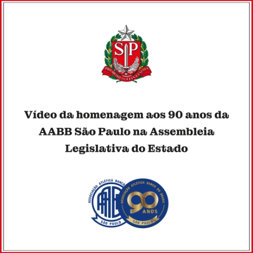 AABB-SP - Vídeo da homenagem aos 90 anos da AABB São Paulo na Assembleia Legislativa do Estado